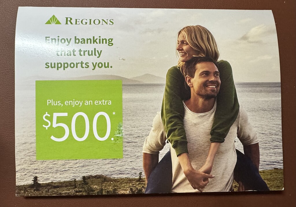 Regions Preferred Checking, Mail offer $500 - 第 3 页 - 银行账户 - 美卡论坛