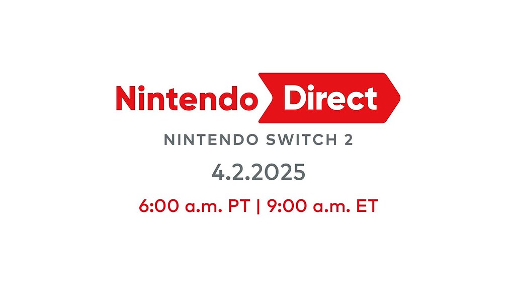 Nintendo Switch 2 Nintendo Direct 讨论贴 (Start Time April 2nd 9AM EDT/6AM ...