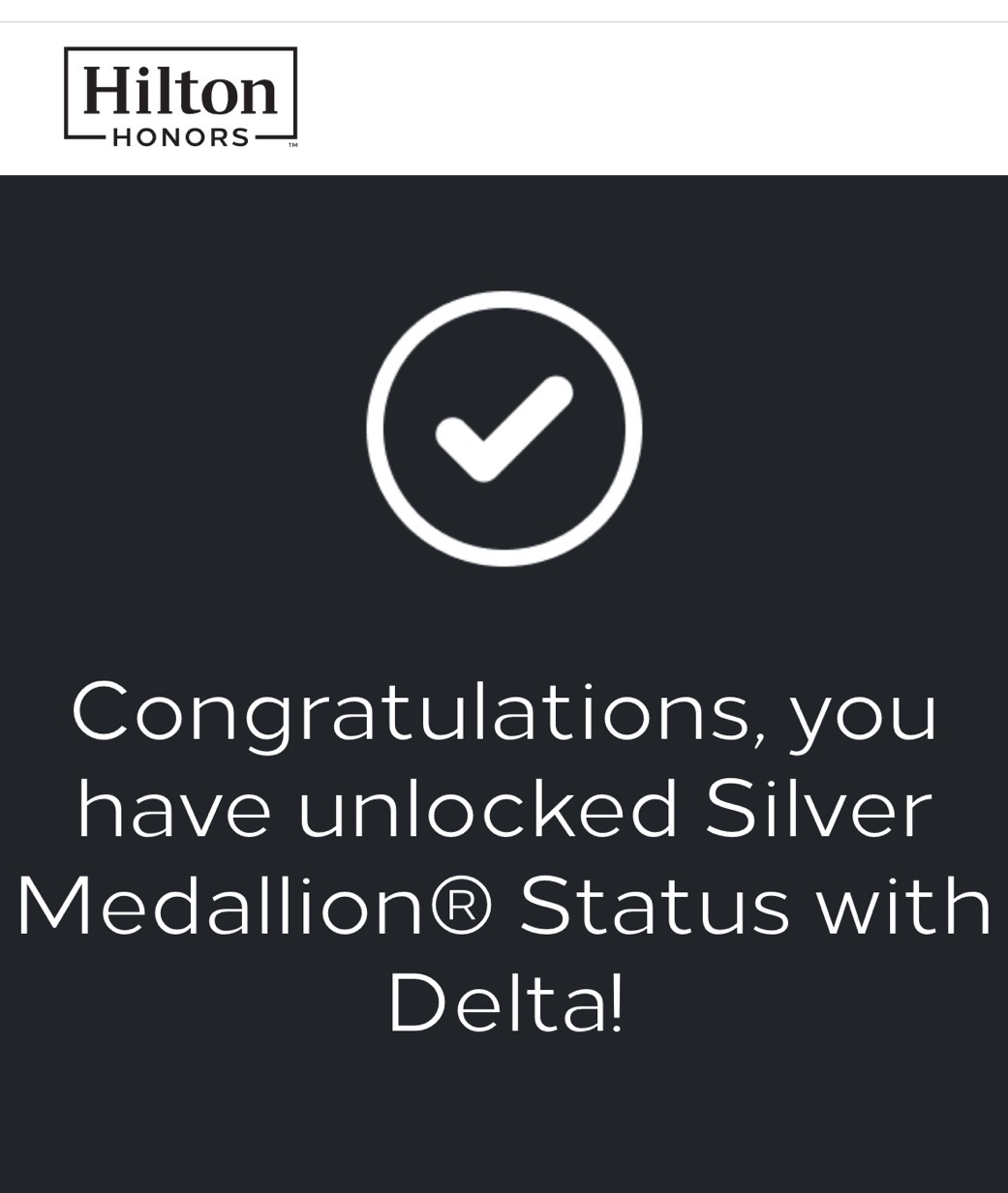 Hilton送六个月 Delta Silver/Gold Status (YMMV) - #9，来自 anon90567373 - 旅行 - 美卡论坛